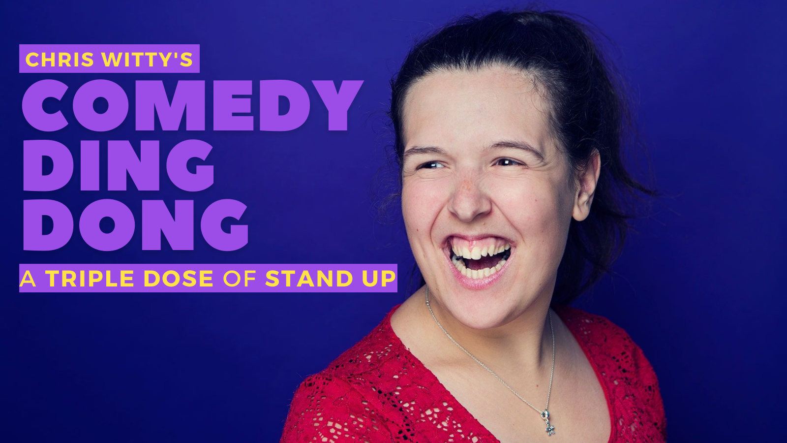 Chris Witty's Comedy Ding Dong - The Bedford Pub London